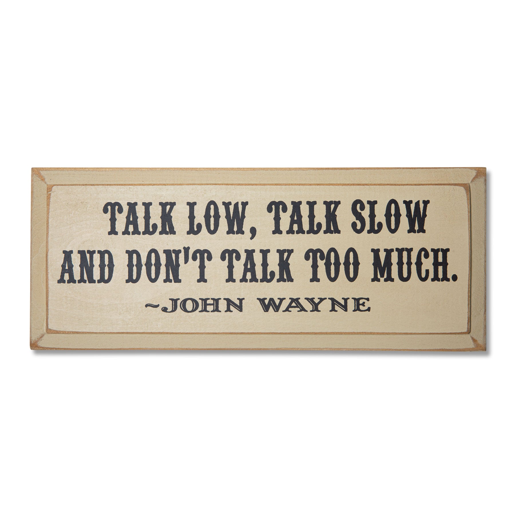 Talk Low, Talk Slow Wooden Sign | Creations and Collections